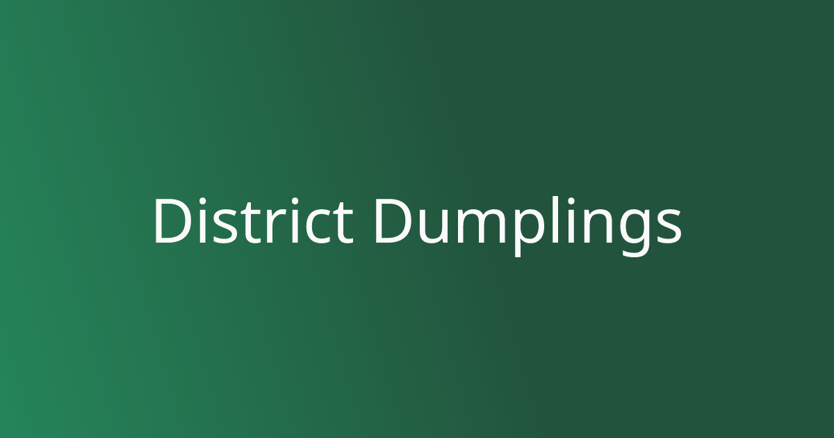 District Dumplings | Best chinese in Fairfax, VA | Order Online